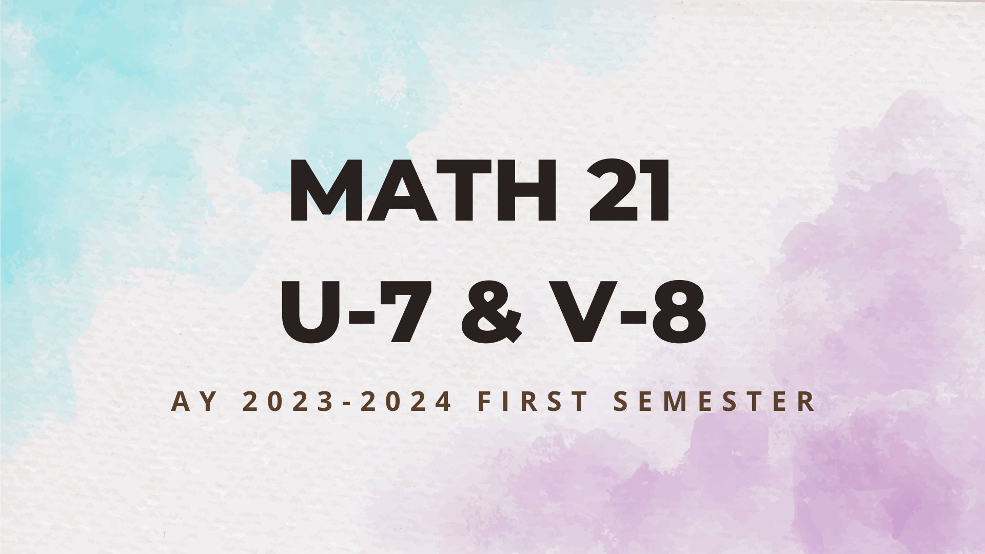 Summary of AY2324S1 Math 21 (Pelayo)